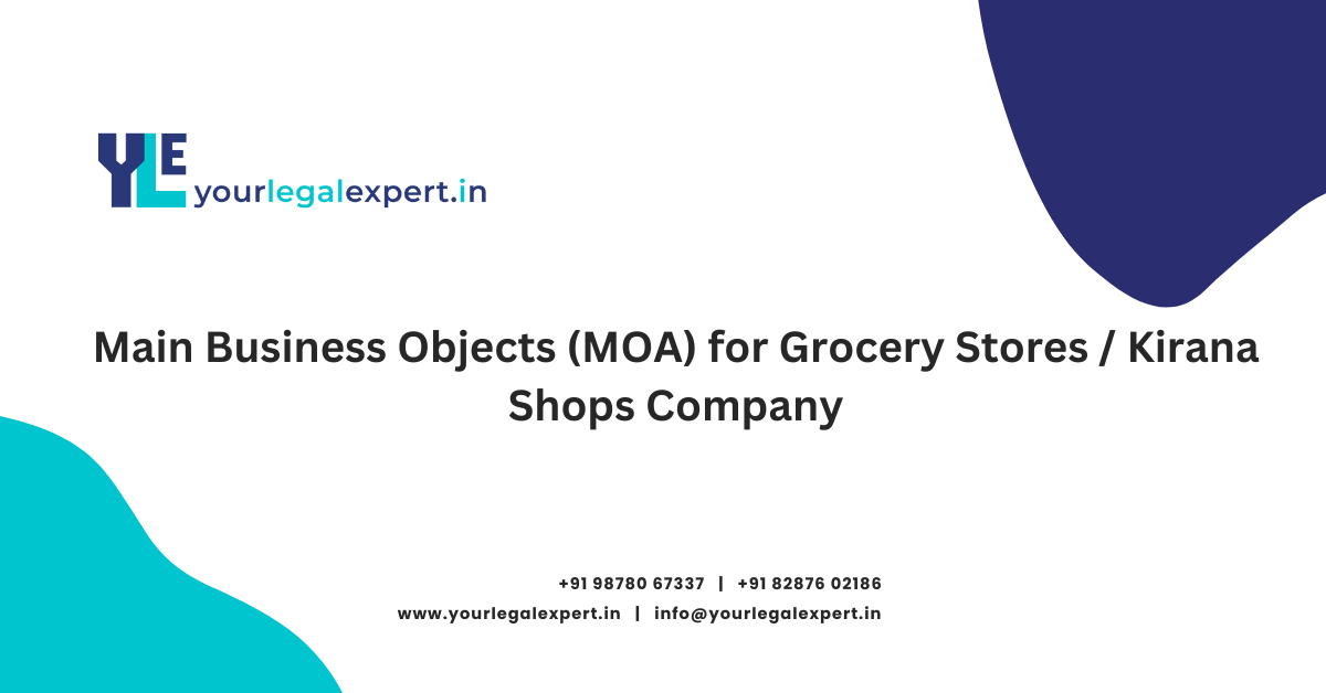 Main Business Objects (MOA) for Grocery Stores / Kirana Shops Company